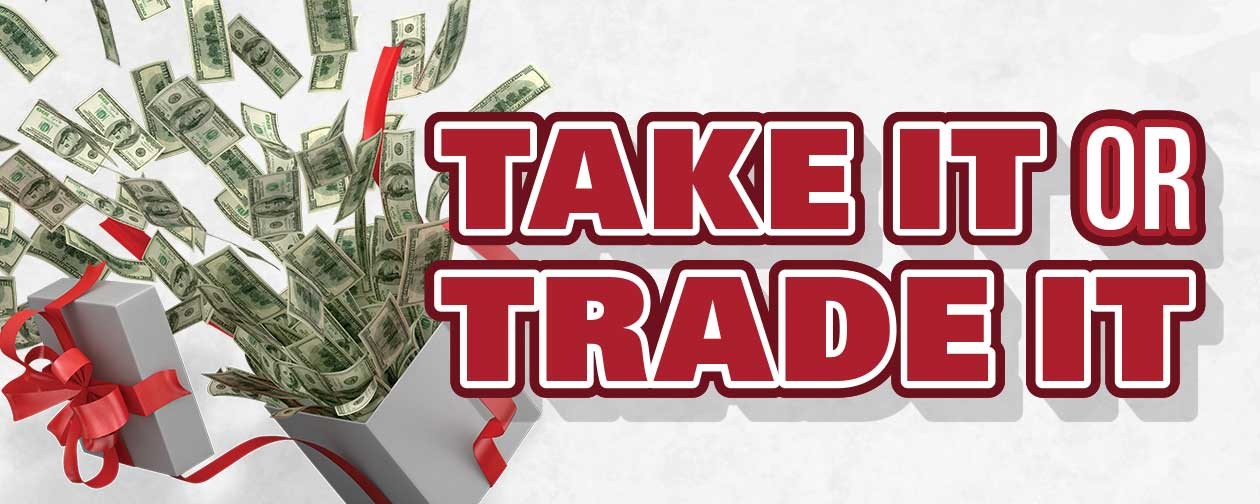Take It or Trade It | Avi Casino Resort